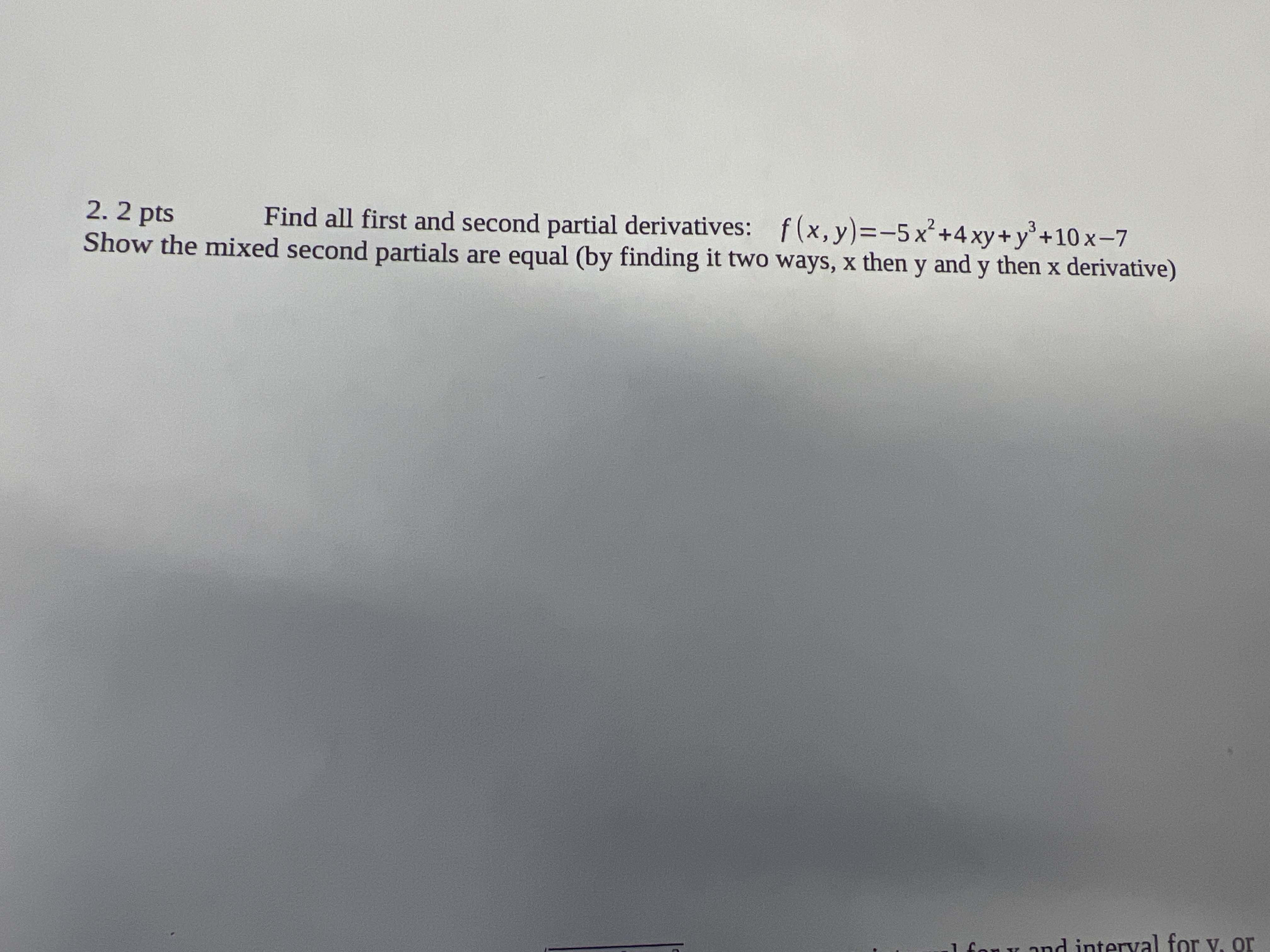 Solved 2 ﻿pts Find all first and second partial derivatives: | Chegg.com