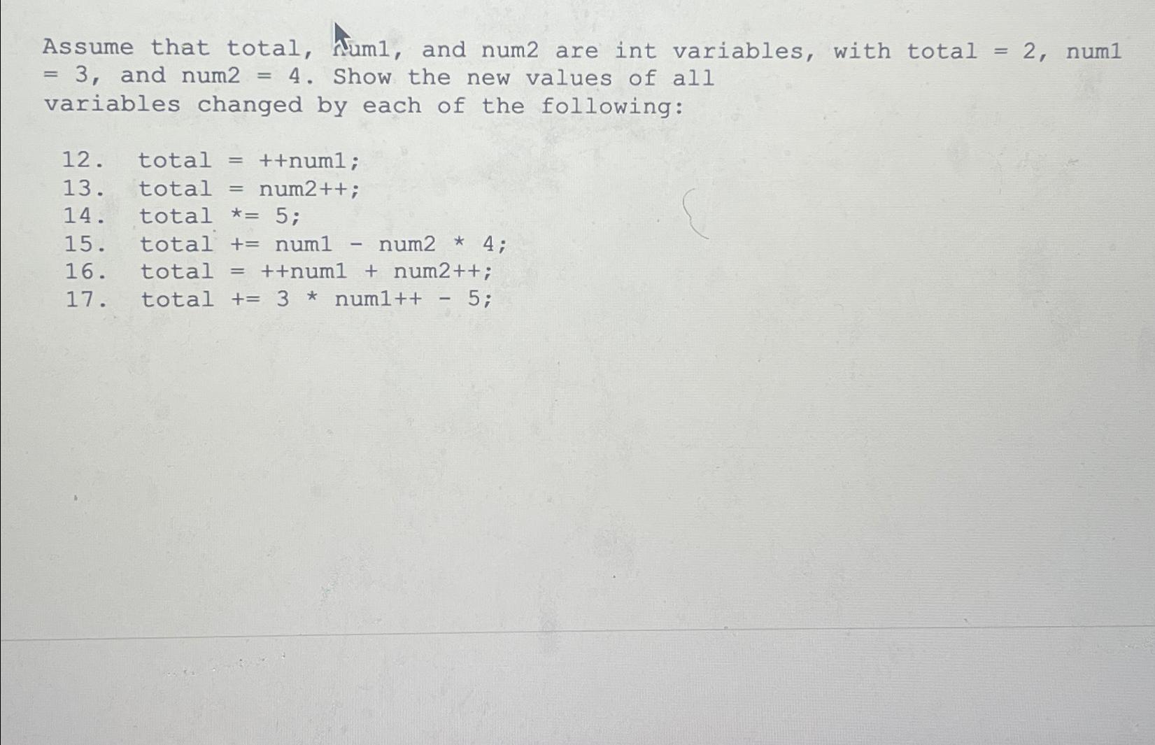 Solved Assume that total, hum1, ﻿and num2 ﻿are int | Chegg.com