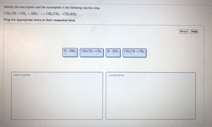 Solved Identify the electrophile and the nucleophile in the | Chegg.com