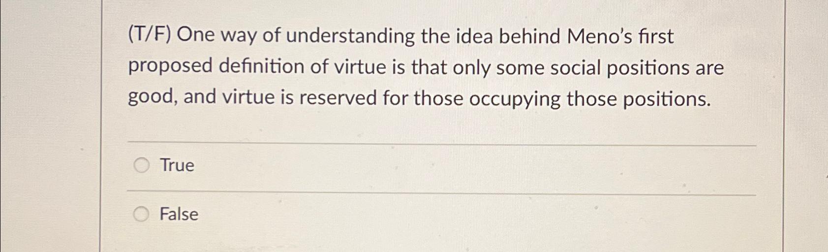 Solved (T/F) ﻿One way of understanding the idea behind | Chegg.com