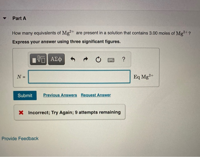 Solved Part A How many equivalents of Mg2+ are present in a | Chegg.com