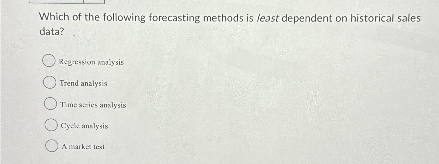 Solved Which of the following forecasting methods is least | Chegg.com