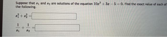 Solved Suppose that s1 and s2 are solutions of the equation | Chegg.com