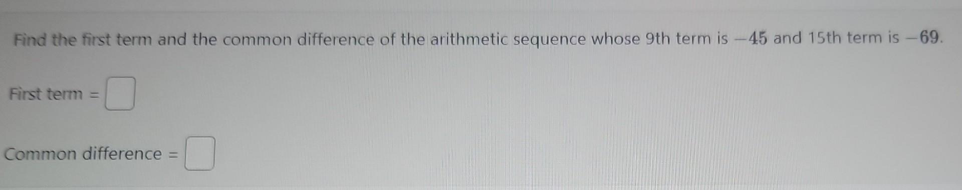 Solved Find the first term and the common difference of the | Chegg.com