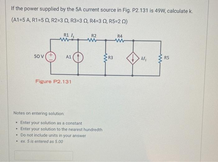 Solved If the power supplied by the 5 A current source in | Chegg.com