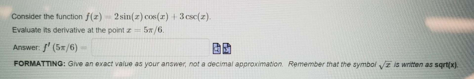 Solved Consider the function f(x)=2sin(x)cos(x)+3csc(x) | Chegg.com