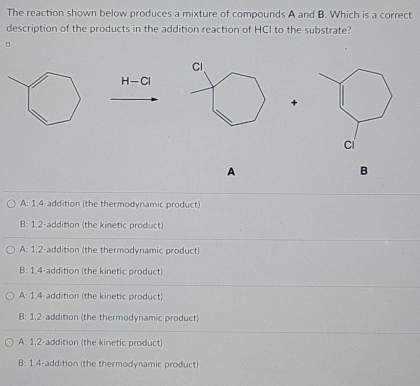 Solved The reaction shown below produces a mixture of | Chegg.com