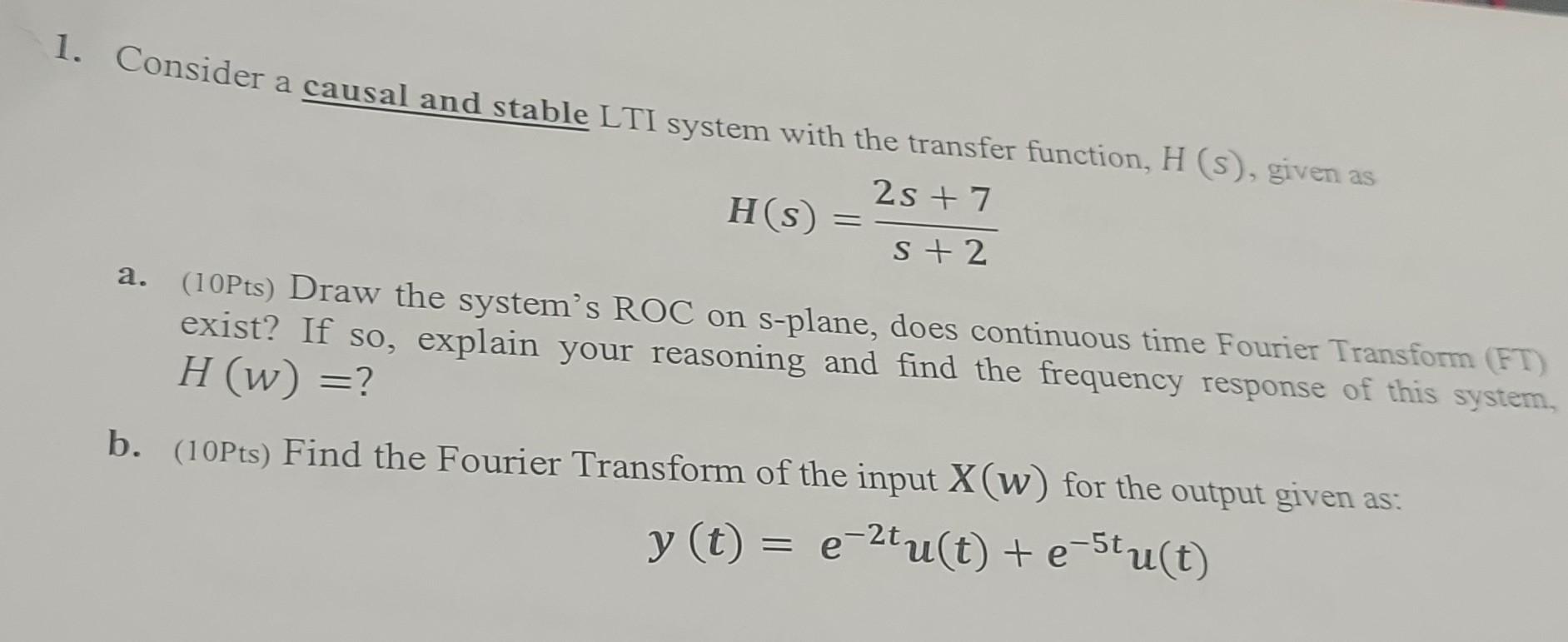 Solved Consider a causal and stable LTI system with the | Chegg.com