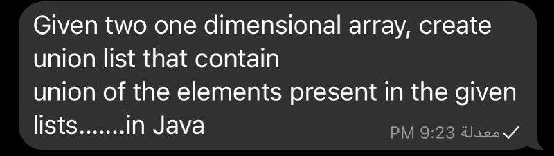 Solved Given two one dimensional array, create union list | Chegg.com