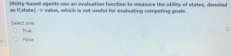Solved Utility-based agents use an evaluation function to | Chegg.com