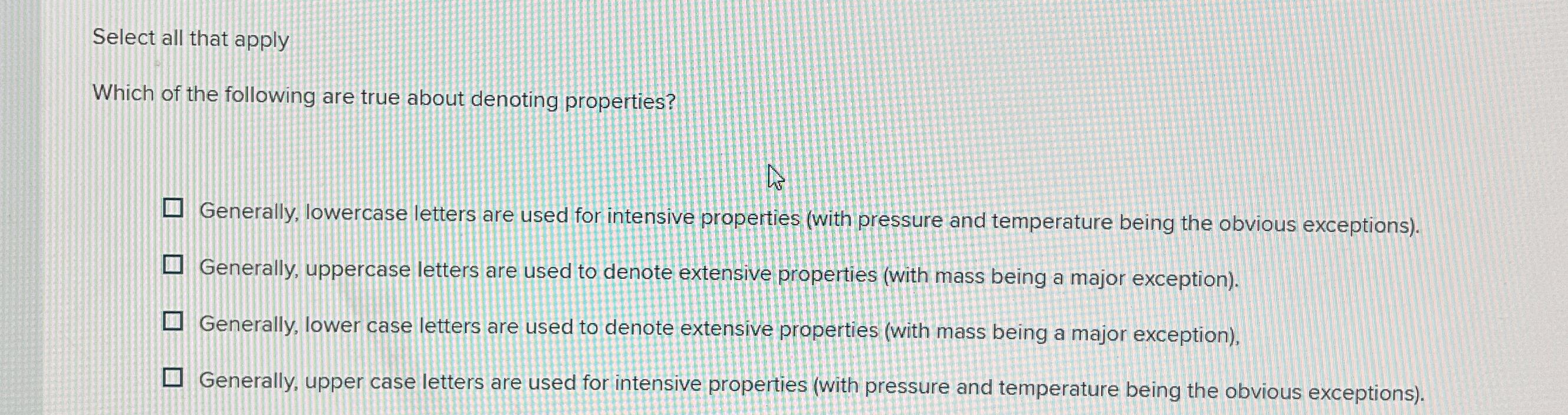 Solved Select all that applyWhich of the following are true | Chegg.com