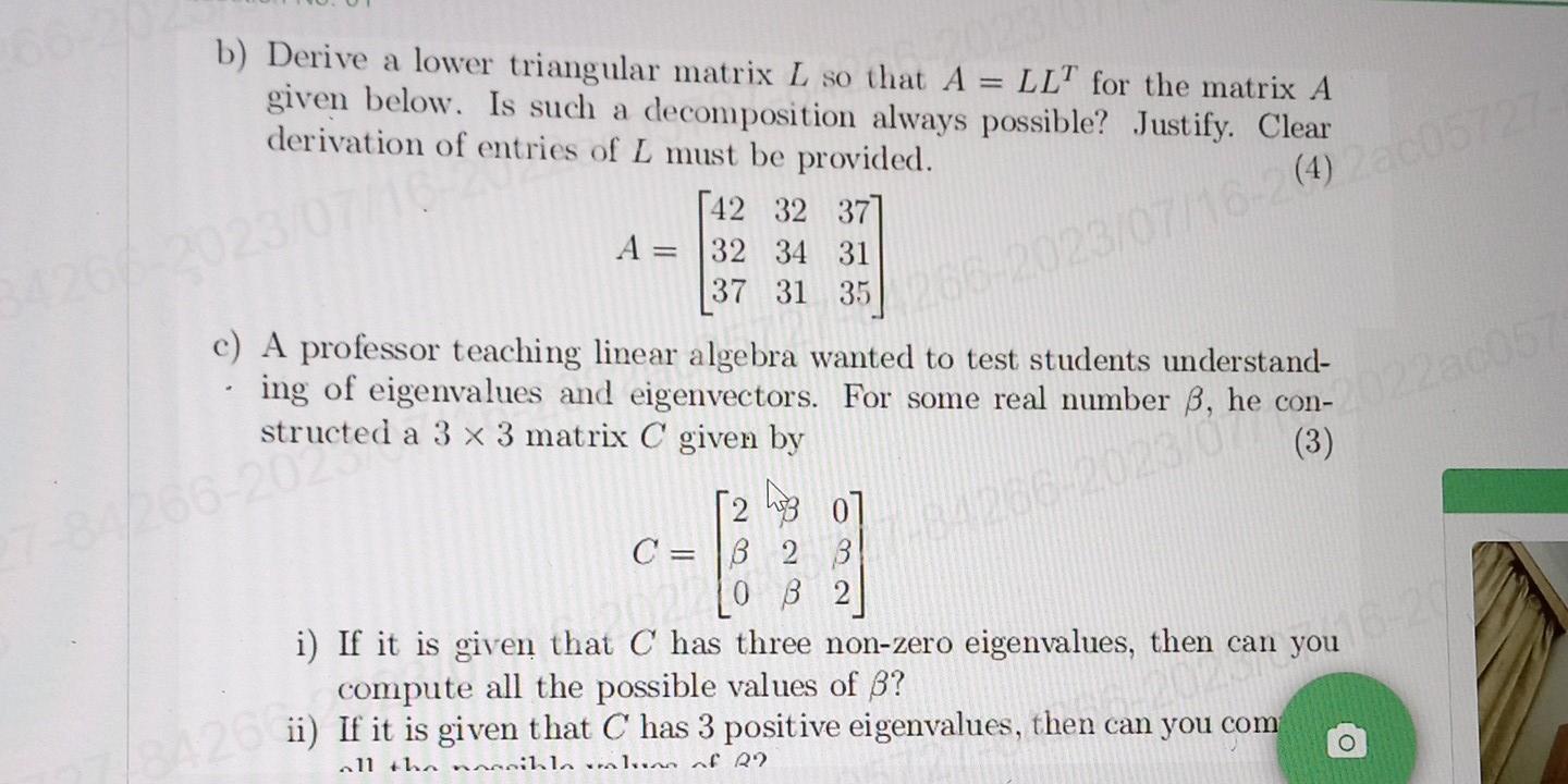 Solved b) Derive a lower triangular matrix L so that A=LLT | Chegg.com