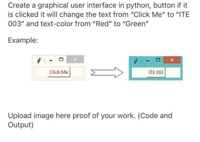 Solved Create a graphical user interface in python, button | Chegg.com