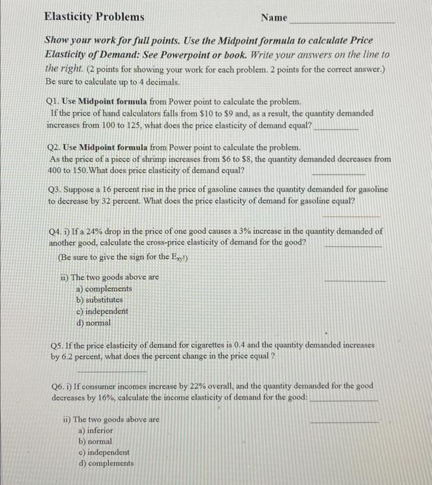 Solved Elasticity Problems Name Show your work for full | Chegg.com