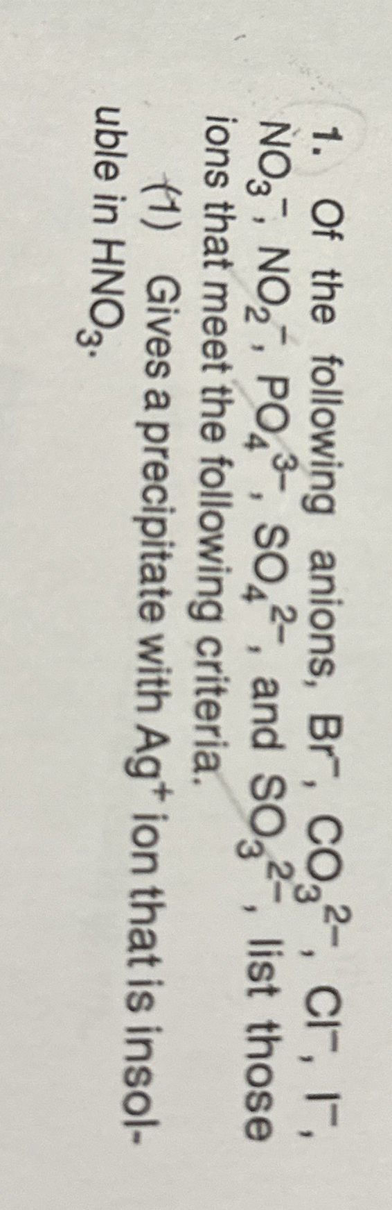 Solved Of the following anions, | Chegg.com
