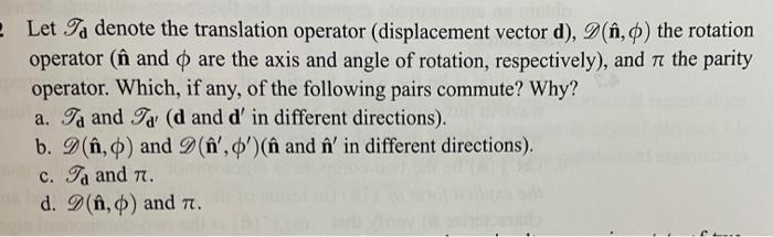 Solved - Let In denote the translation operator | Chegg.com