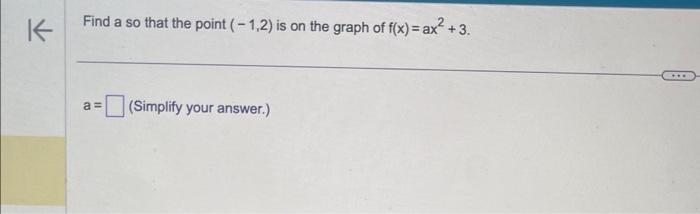 Solved Find a so that the point (−1,2) is on the graph of | Chegg.com