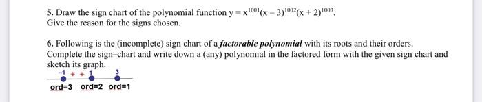 Solved 5. Draw the sign chart of the polynomial function | Chegg.com