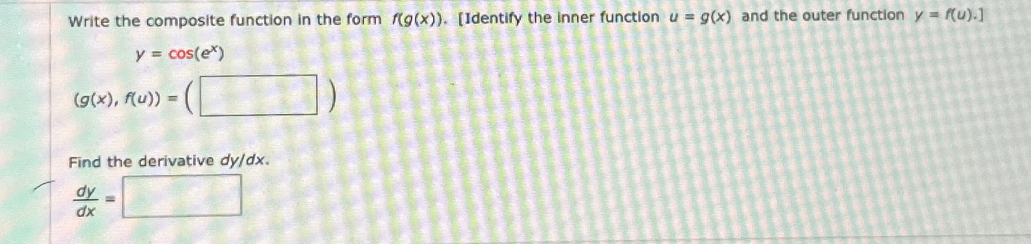 Solved Write The Composite Function In The Form