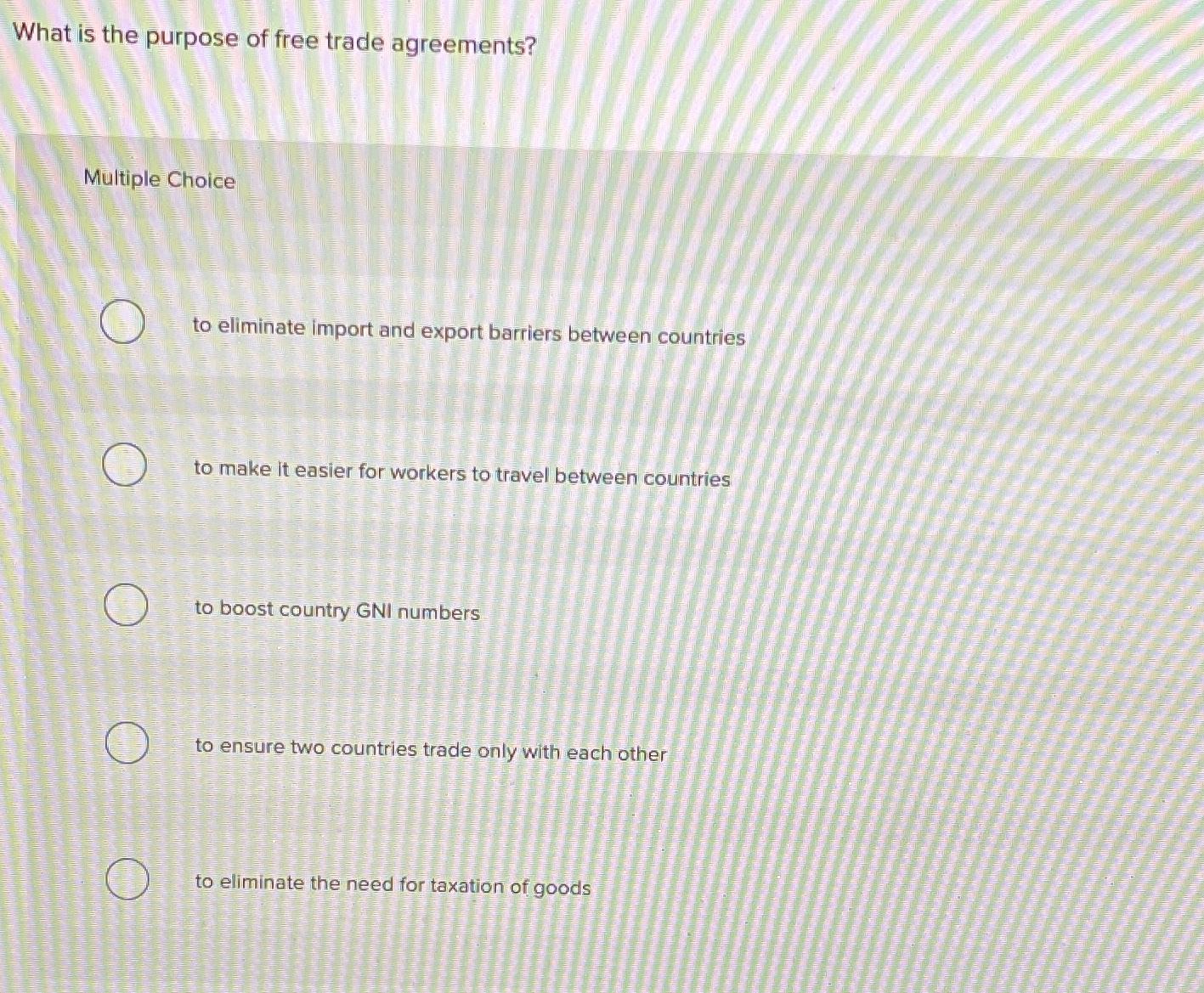 Solved What is the purpose of free trade agreements?Mütiple | Chegg.com