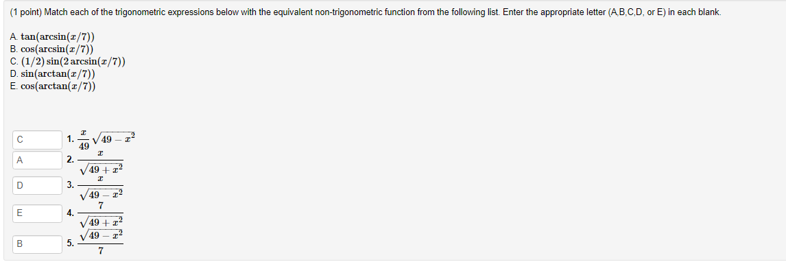 Solved (1 ﻿point) ﻿Match each of the trigonometric | Chegg.com