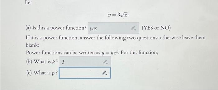 Solved Let y = 3√x. (a) Is this a power function? (YES or | Chegg.com