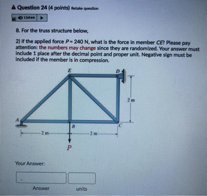 Solved A Question 24 (4 points) Retake question Listen 8. | Chegg.com