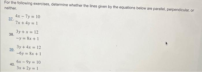 Solved For the following exercises, determine whether the | Chegg.com