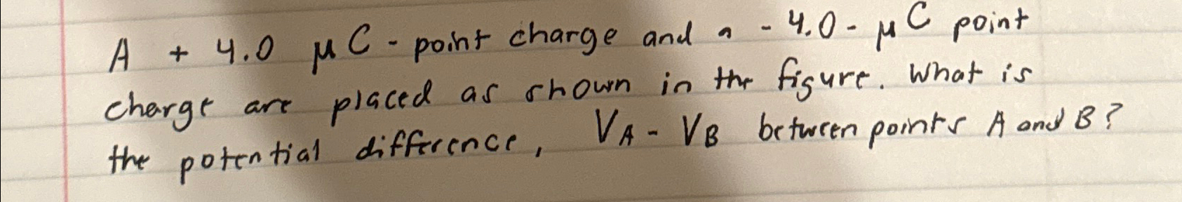 Solved A+4.0\\\\mu C - point charge and a - 4.0- \\\\mu C | Chegg.com