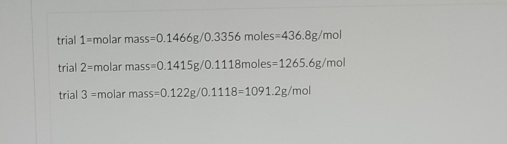 Solved Calculate the standard deviation of the molar masses | Chegg.com