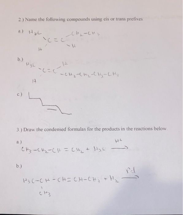 Solved 2.) Name the following compounds using cis or trans | Chegg.com