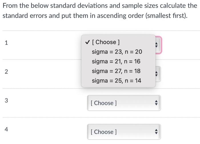 Solved From the below standard deviations and sample sizes | Chegg.com