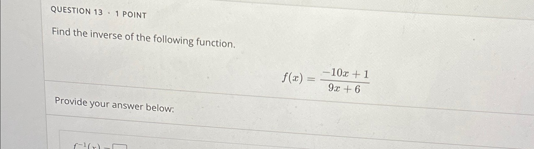 Solved QUESTION 13 - 1 ﻿POINTFind the inverse of the | Chegg.com