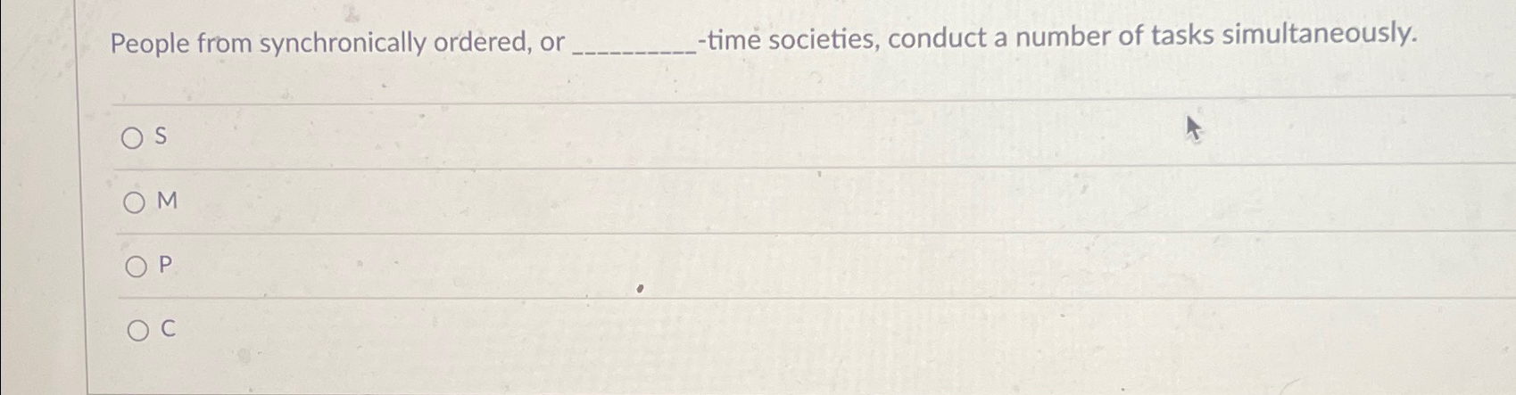 Solved People from synchronically ordered, or -time | Chegg.com