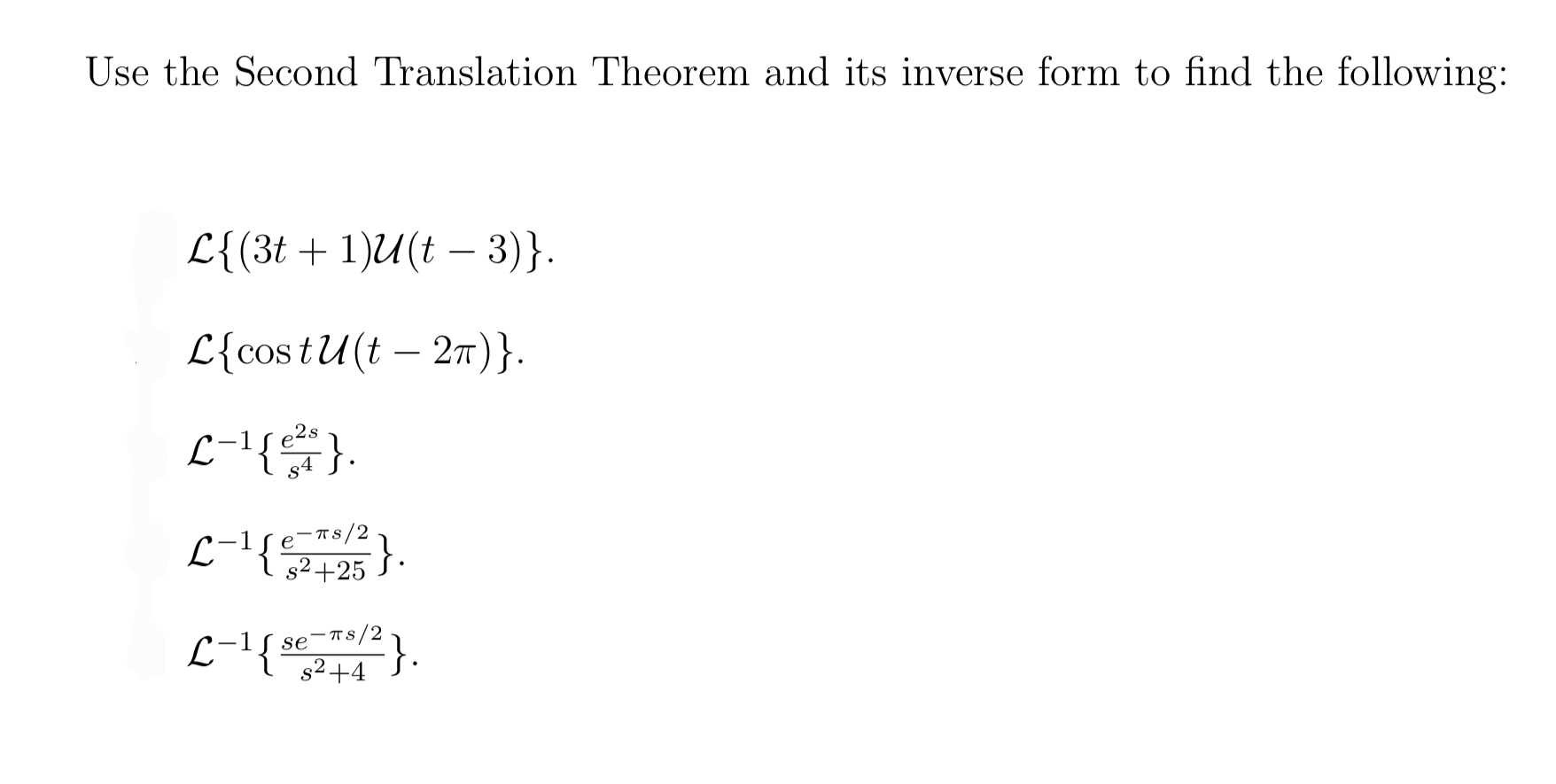 Solved Use the Second Translation Theorem and its inverse | Chegg.com