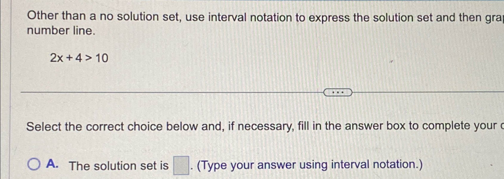 Solved Other than a no solution set, use interval notation | Chegg.com