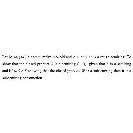 Solved Let be M2(Z0+)a commutative monoid and ZsubM×M ﻿is a | Chegg.com