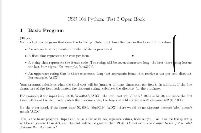 CSC 104 Python: Test 3 Open Book 1 Basic Program (30 | Chegg.com