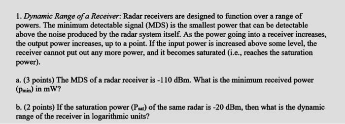 Solved 1. Dynamic Range of a Receiver: Radar receivers are | Chegg.com