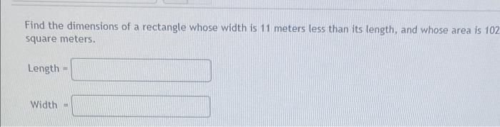 Solved Find the dimensions of a rectangle whose width is 11 | Chegg.com