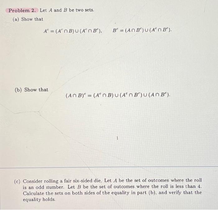 Solved Problem 2. Let A and B be two sets. (a) Show that | Chegg.com