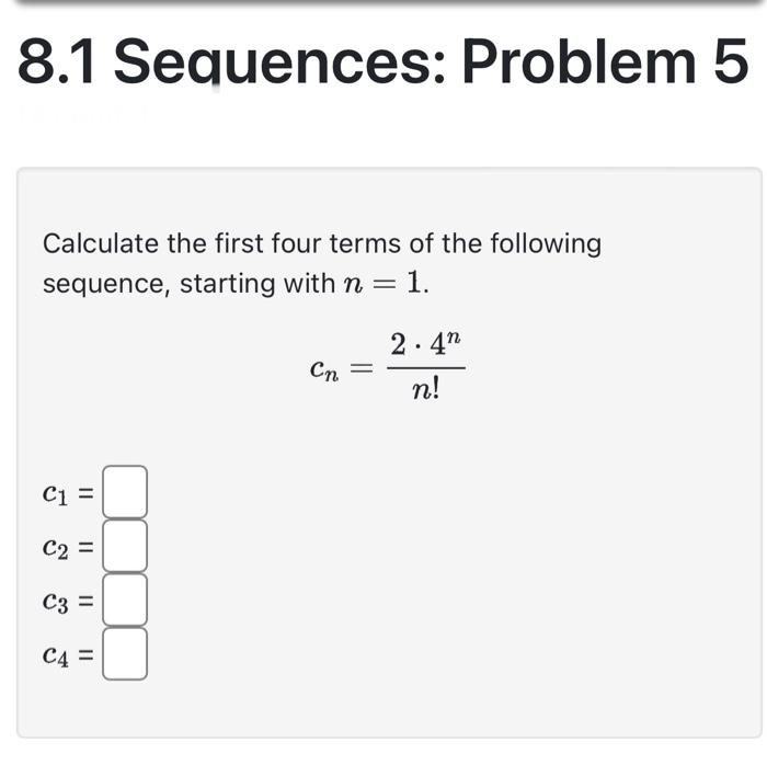 Solved Find the limit of the sequence: an=8n2+9n+87n2+3n+1 | Chegg.com