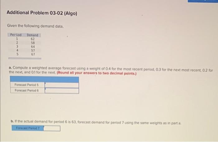Solved Additional Problem 03-02 (Algo) Given the following | Chegg.com