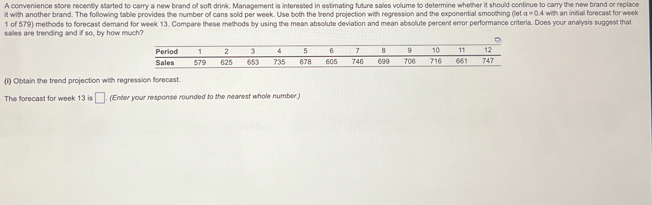 Solved A convenience store recently started to carry a new | Chegg.com