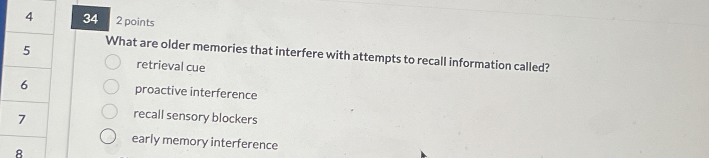 Solved What are older memories that interfere with attempts | Chegg.com