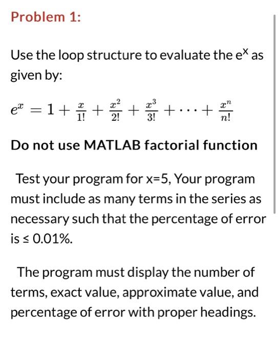 Solved Use the loop structure to evaluate the ex as given | Chegg.com