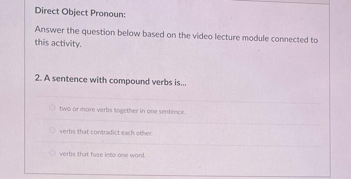 Direct Object Pronoun: Answer the question below | Chegg.com