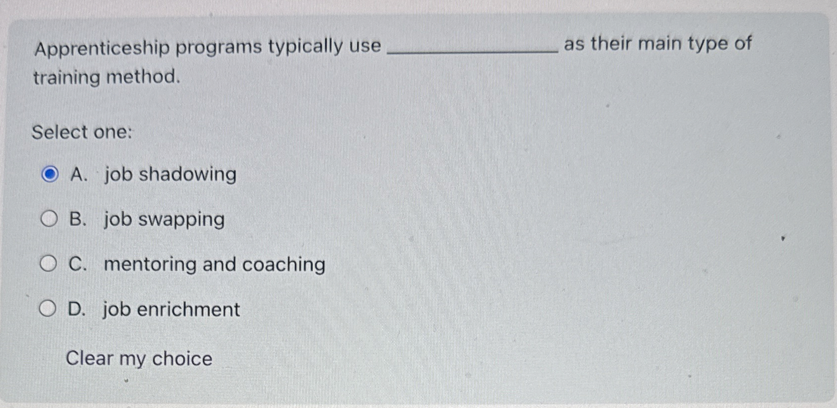 Solved Apprenticeship programs typically use ﻿as their | Chegg.com
