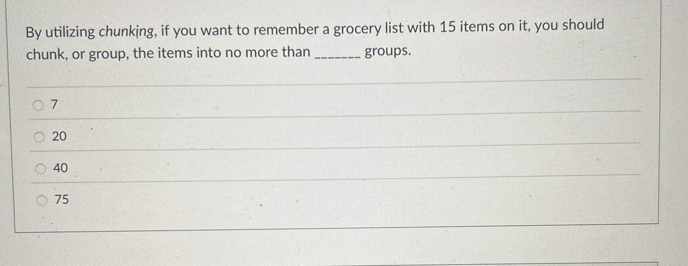 Solved By utilizing chunking, if you want to remember a | Chegg.com