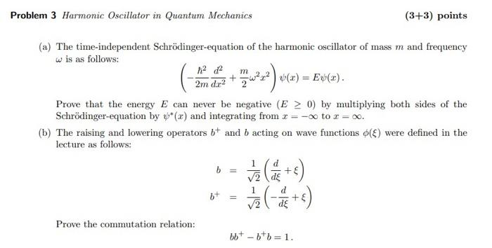 Solved Problem 3 Harmonic Oscillator in Quantum Mechanics | Chegg.com